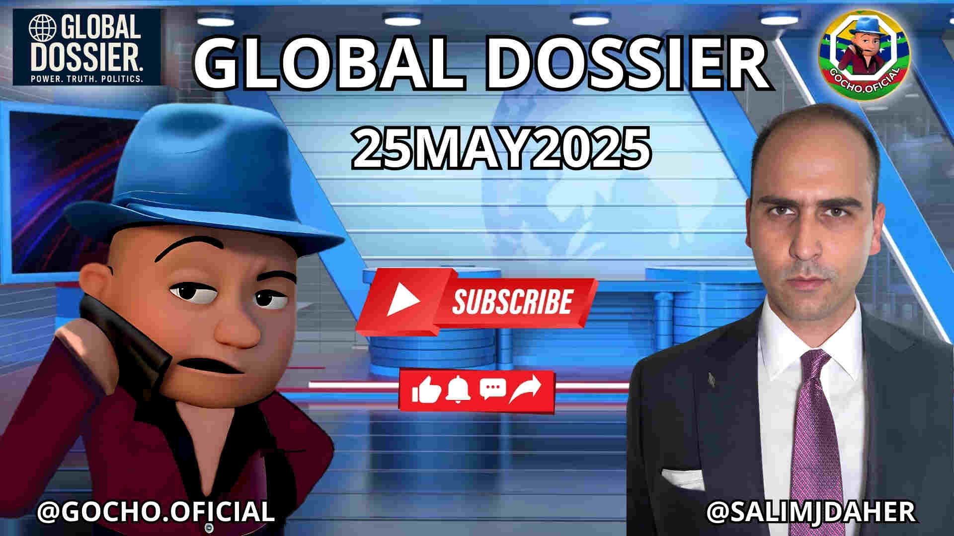 [25MAY2025] GLOBAL DOSSIER [GOCHO.OFICIAL] - El Gocho Oficial
